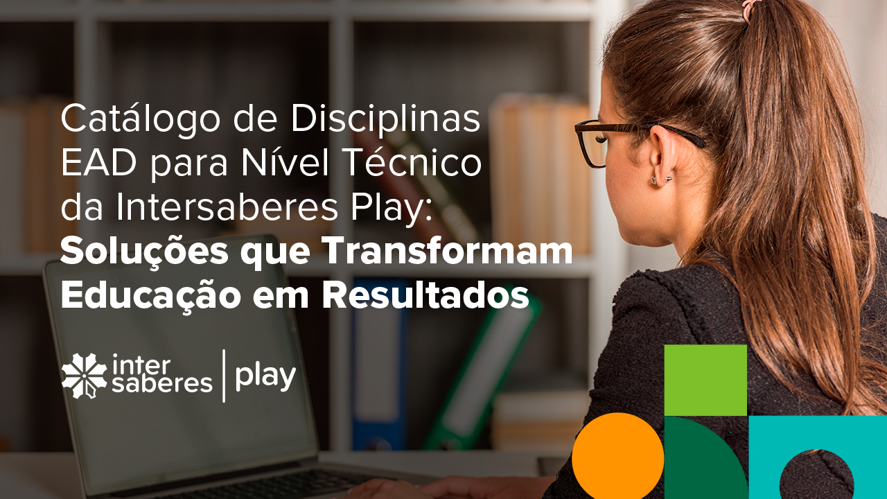 Streaming de Disciplinas EAD para Nível Técnico Intersaberes Play